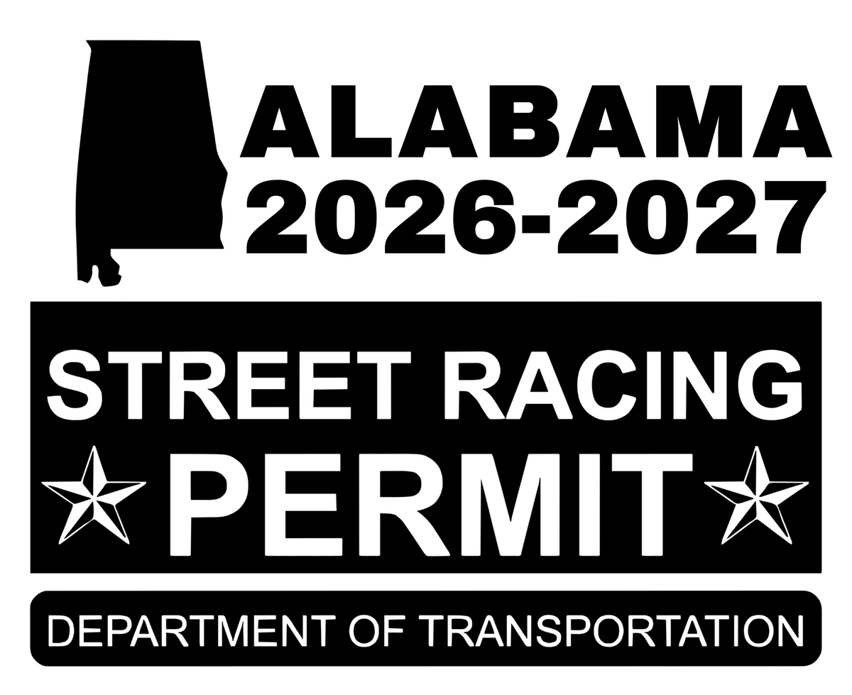 !!New!! 2026-2027 Alabama “Street Racing Permit” Decal •ATTENTION NOT ...