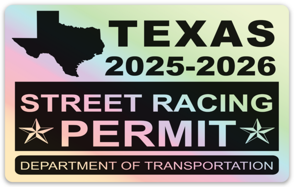 !!New!! 2025-2026 Texas “Street Racing Permit” Decal •ATTENTION NOT LE ...